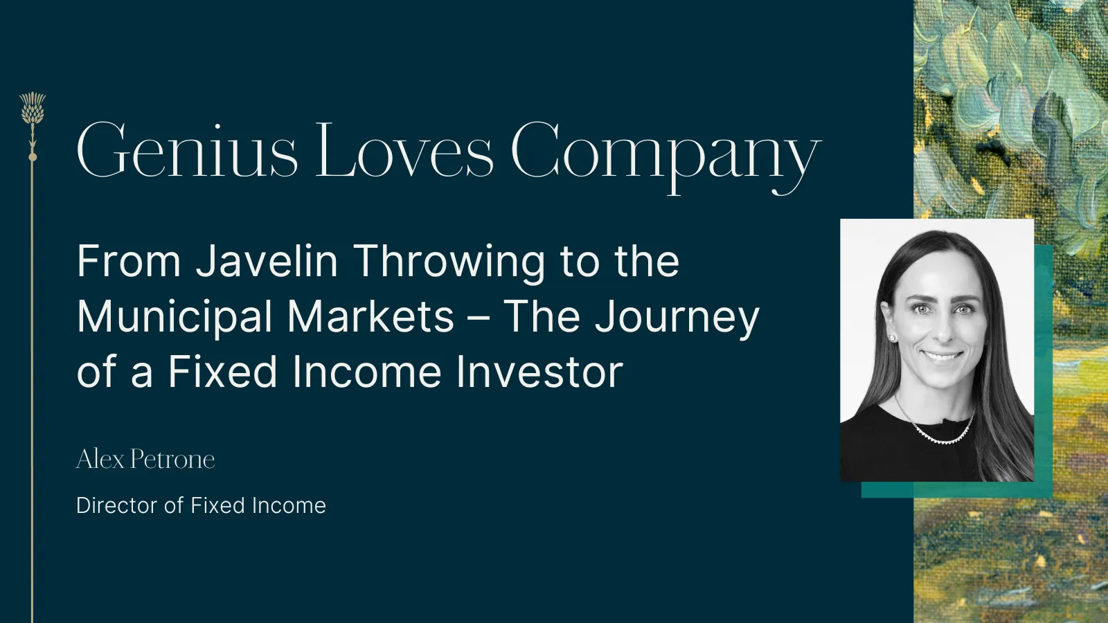 Genius Loves Company - Alex Petrone - Rockefeller Capital Management